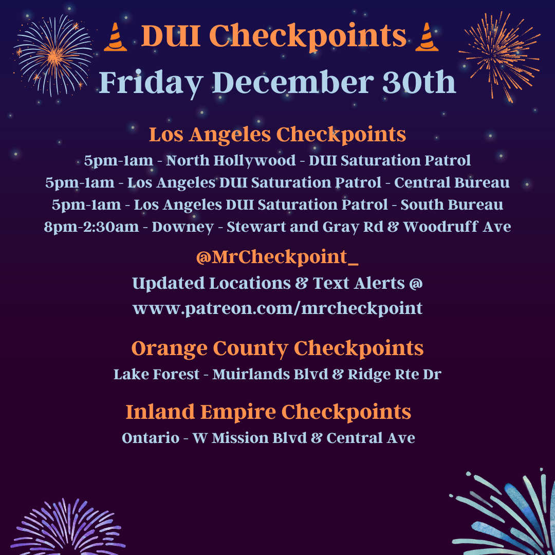 DUI Checkpoints Friday December 30th 2022 - Mr Checkpoint