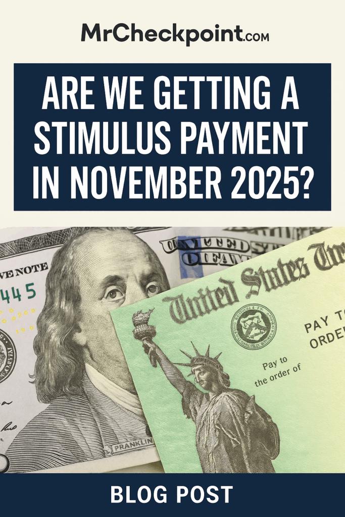 Are We Getting a Stimulus Payment in November 2025? What You Need to ...